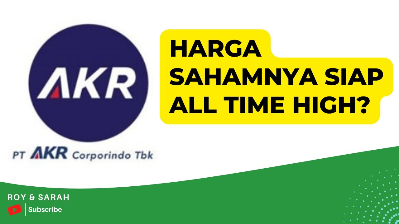 BAHAS SAHAM AKRA... SAHAM AKRA SIAP MENUJU ALL TIME HIGH? - YouTube