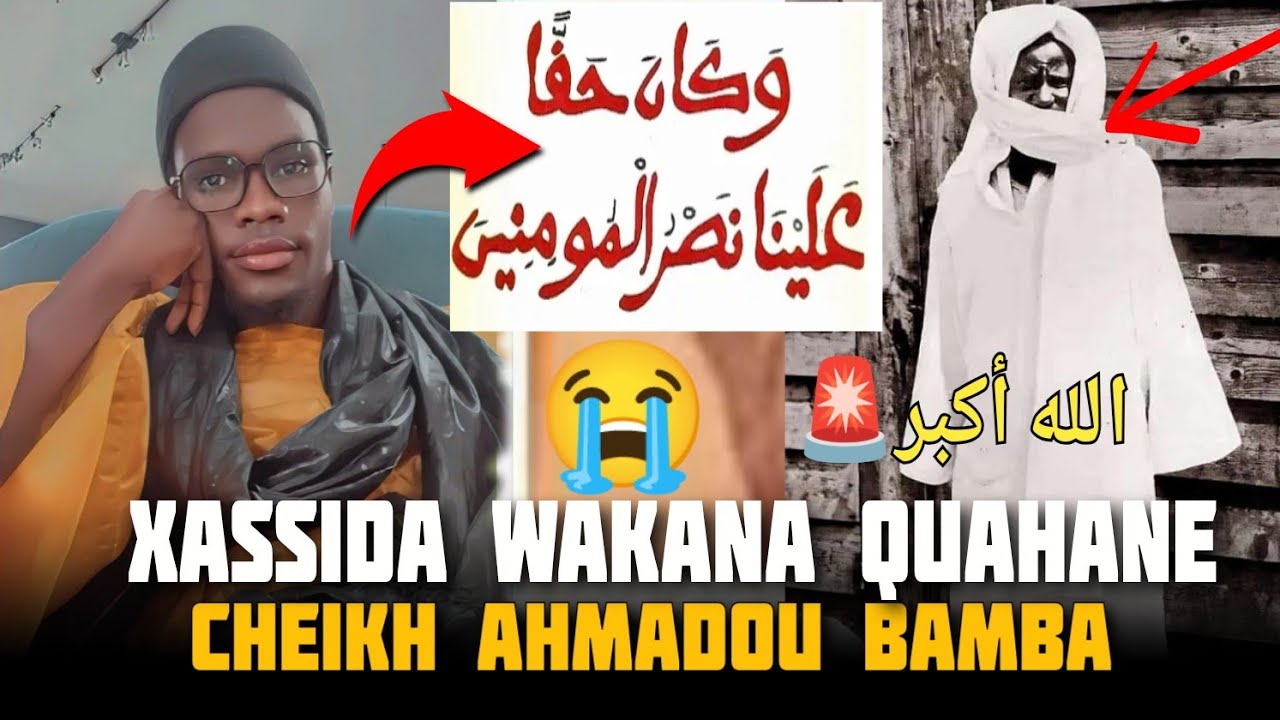 Khissa Xassida Wakana Quahane😭 Lou Ame Solo Téwlouko Par Wakana ...