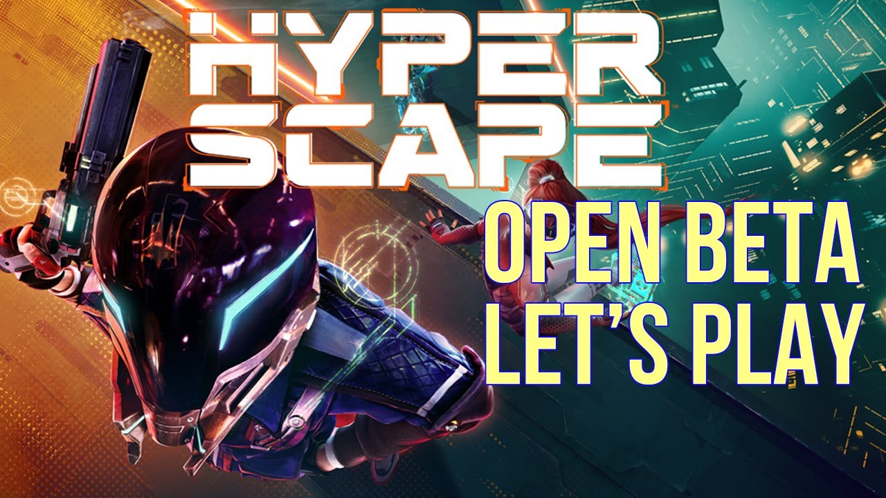 Let's Play HYPER SCAPE - Open Beta - YouTube