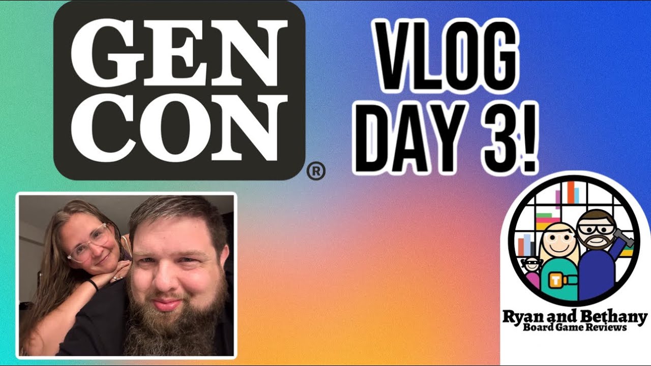 Gen Con 2023 Vlog Day 3! - YouTube