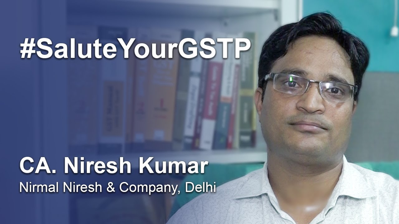 Salute Your GSTP | CA Niresh Kumar - YouTube