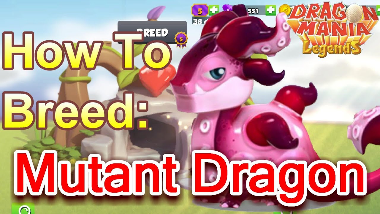 How to Breed: Mutant Dragon - Dragon Mania Legends (Dragon of the Week ...