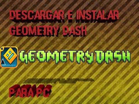 Descargar Geometry Dash Para PC [Windows 7,8 y 8.1] - YouTube