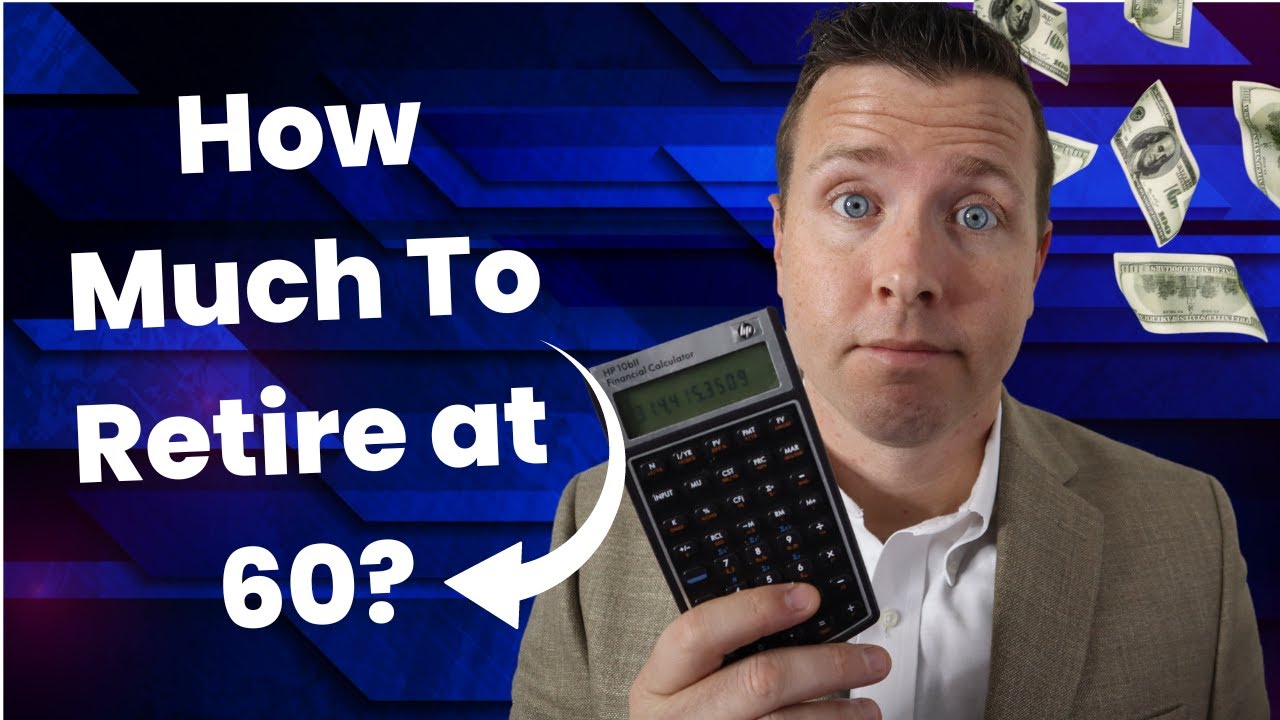 How Much Do You Need To Retire At 60 Compilation Youtube