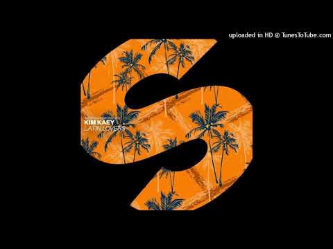 Kim Kaey - Latin Lovers (Extended Mix)