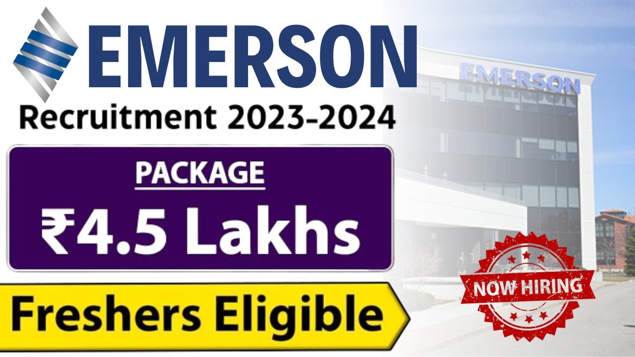 Emerson Recruitment 2024 | Job Vacancy 2024 | Job Vacancy 2023 ...