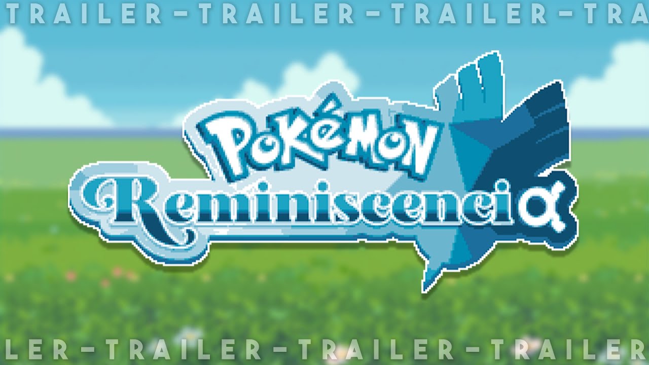 EL FANGAME DEL AÑO POKEMON REMINISCENCIA☄️ *Nueva Serie* - YouTube