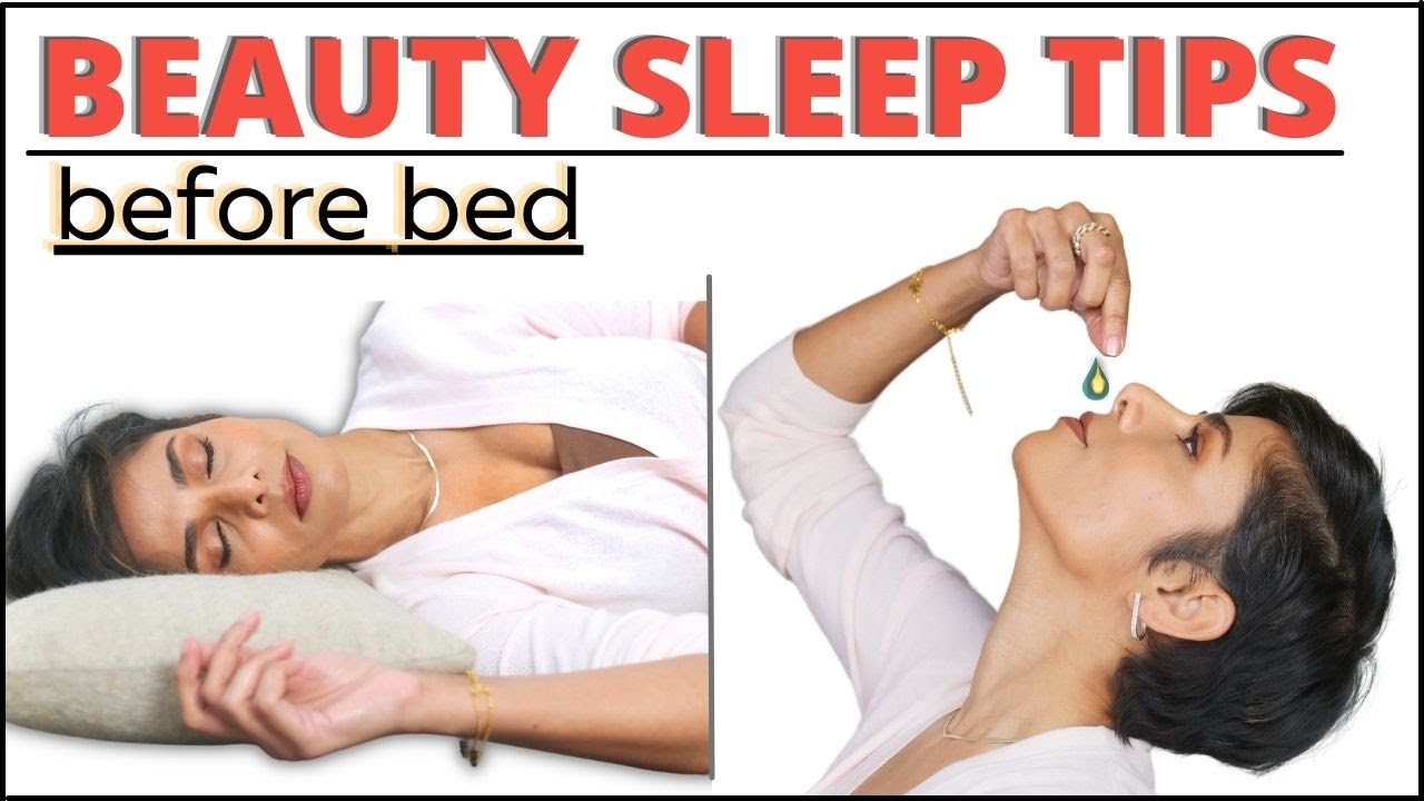 Five Beauty Sleep Tips To Follow Before Bed - YouTube