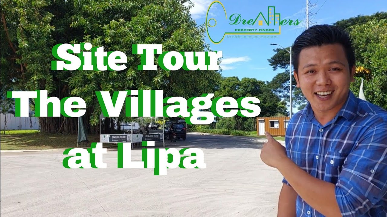 Site tour: THE VILLAGES AT LIPA - YouTube