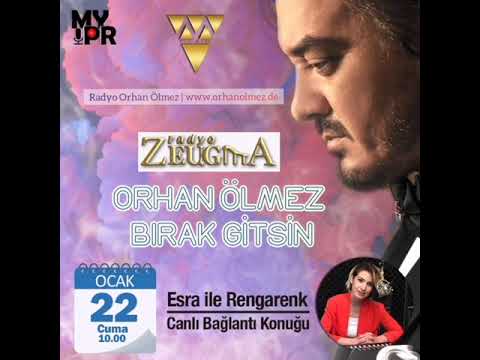 Orhan Ölmez - Esra ile Rengarenk - Radyo Zeugma