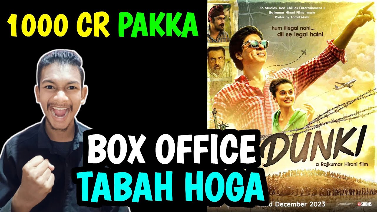Dunki - Box Office Collection | Dunki Collection | Dunki Latest Update ...
