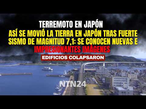 Nuevas e IMPRESIONANTES IMÁGENES | Así se movió la tierra en Japón tras fuerte sismo de magnitud 7,1