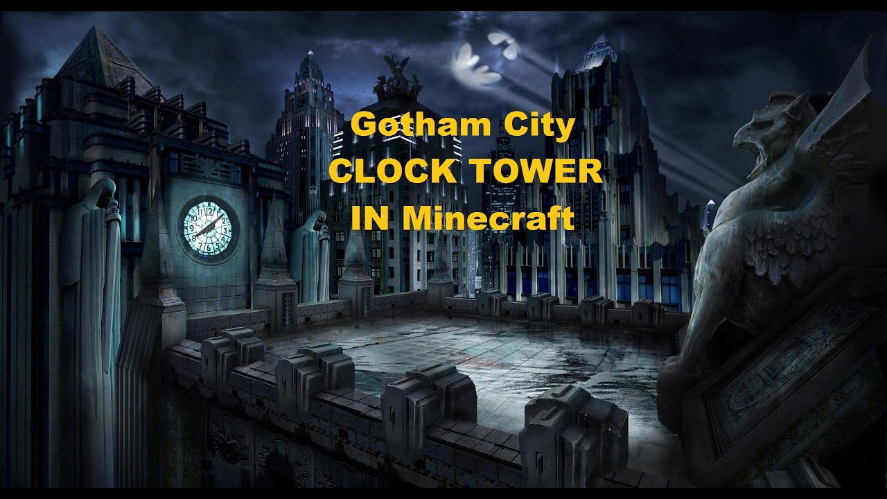 Minecraft Gotham City Clock Tower - YouTube