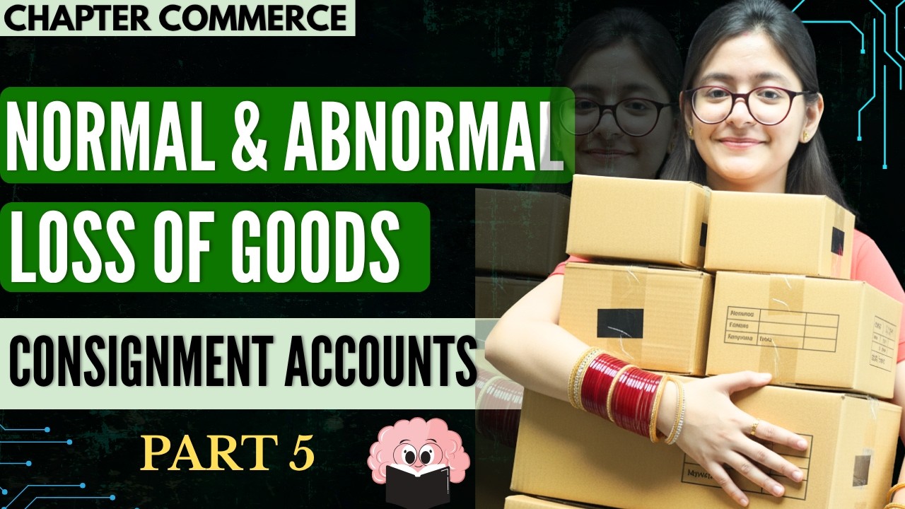 Treatment Of Normal & Abnormal Loss Of Goods | Part 5 | Consignment ...