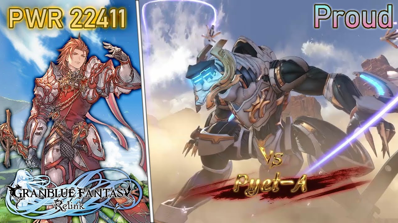 [GBF Relink] Percival PWR 22411 | Pyet-A Proud A/13:12 Solo - No AI ...