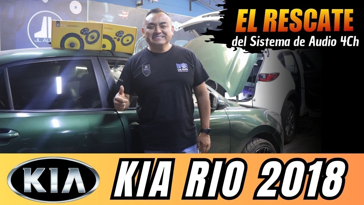 Kia Rio 2018 El Rescate de una mala Instalación. - YouTube