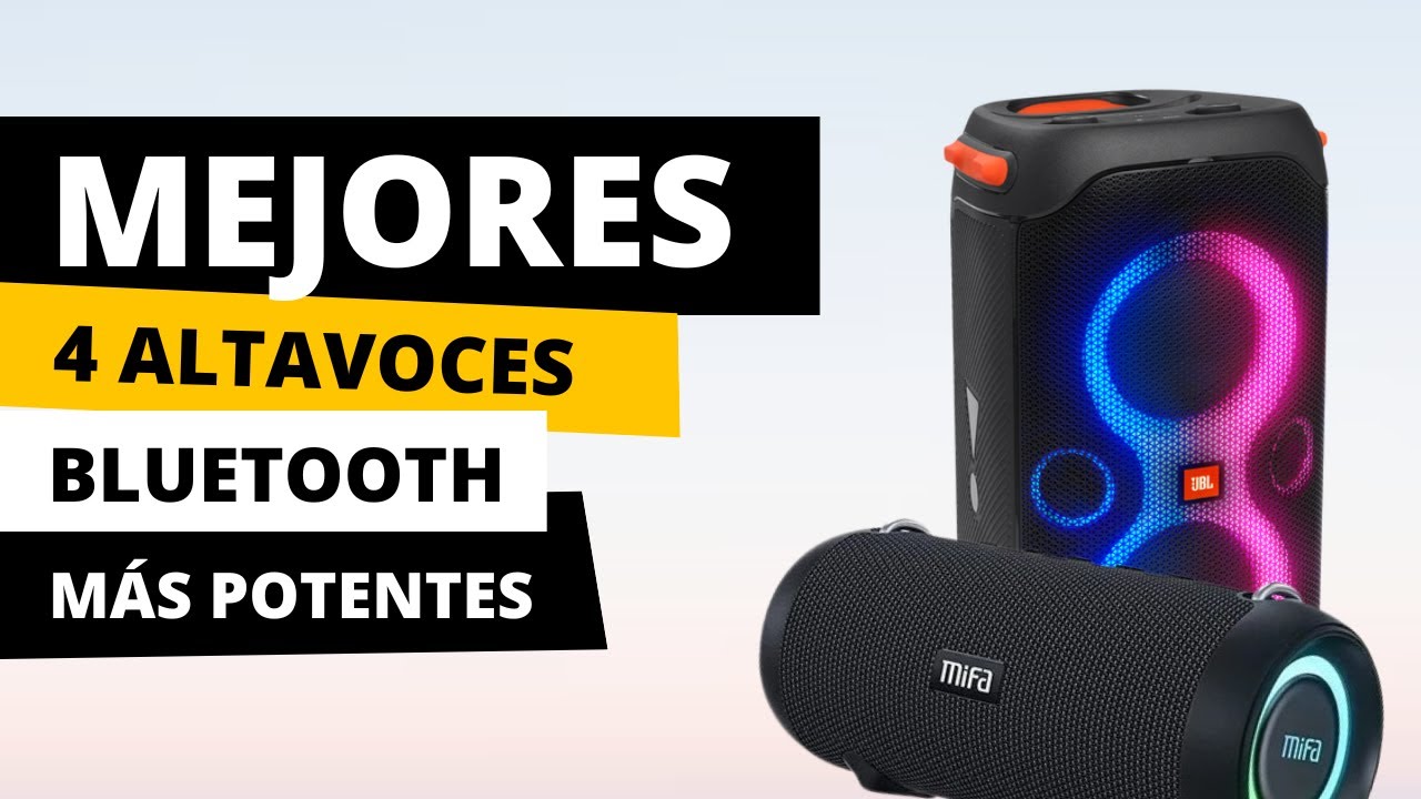 💥 Los MEJORES 4 ALTAVOCES BLUETOOTH más POTENTES - YouTube