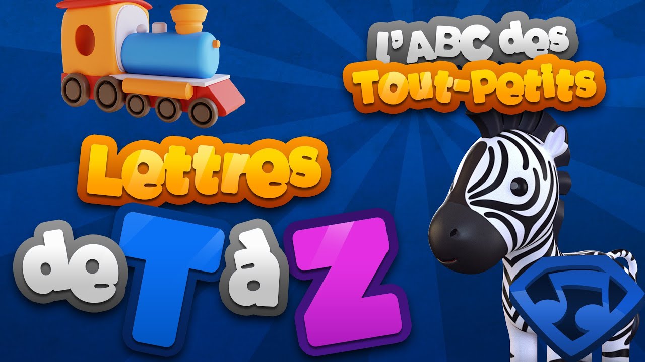 Lettres T à Z | Apprenons à Lire l'Alphabet avec L'ABC des Tout-Petits ...