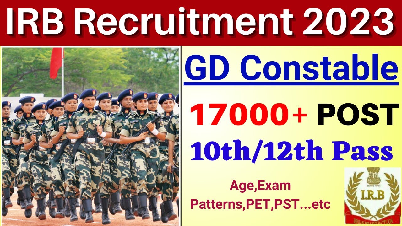 IRB GD Constable Recruitment 2023🔥//17000 Post🔥//IRB GD Constable ...