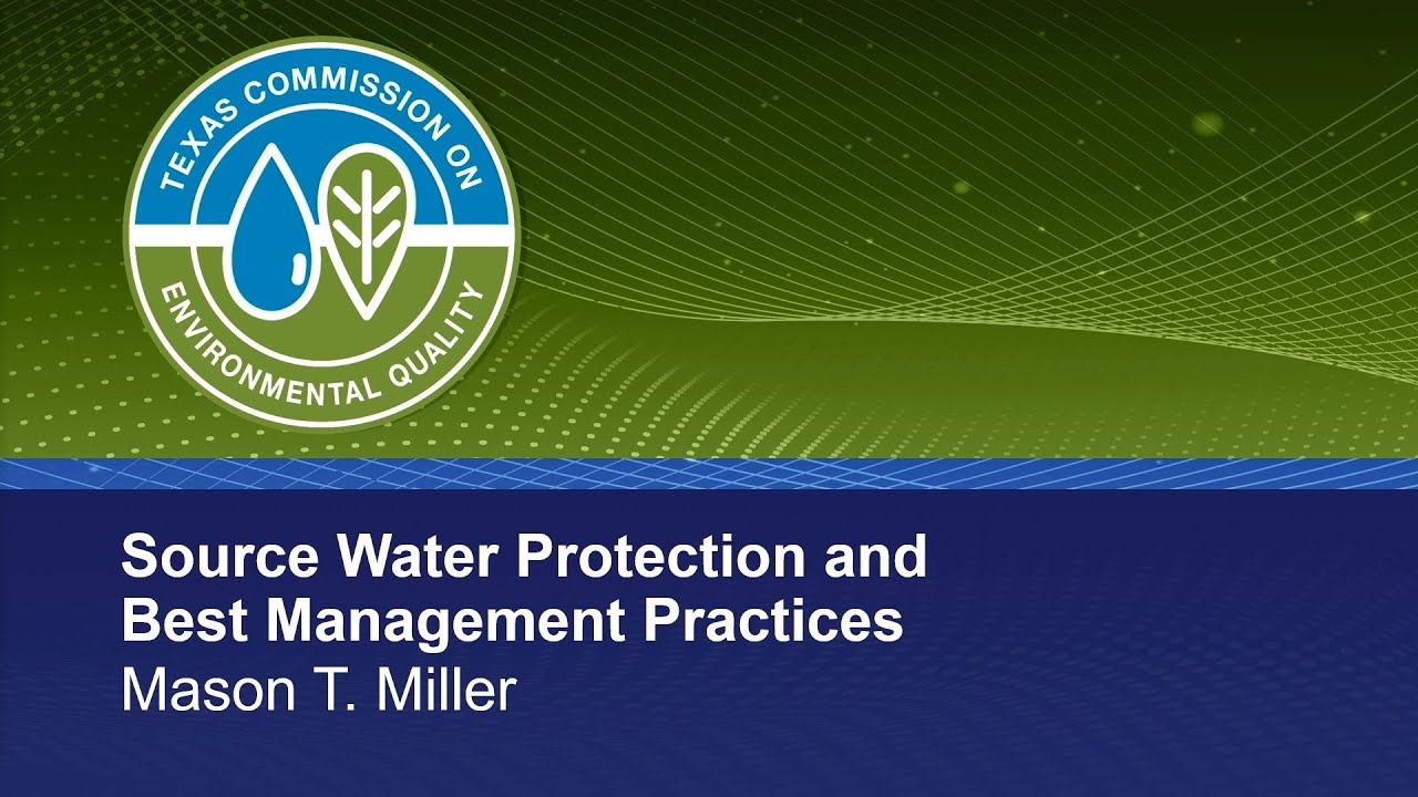 28 Source Water Protection and Best Management Practices - YouTube
