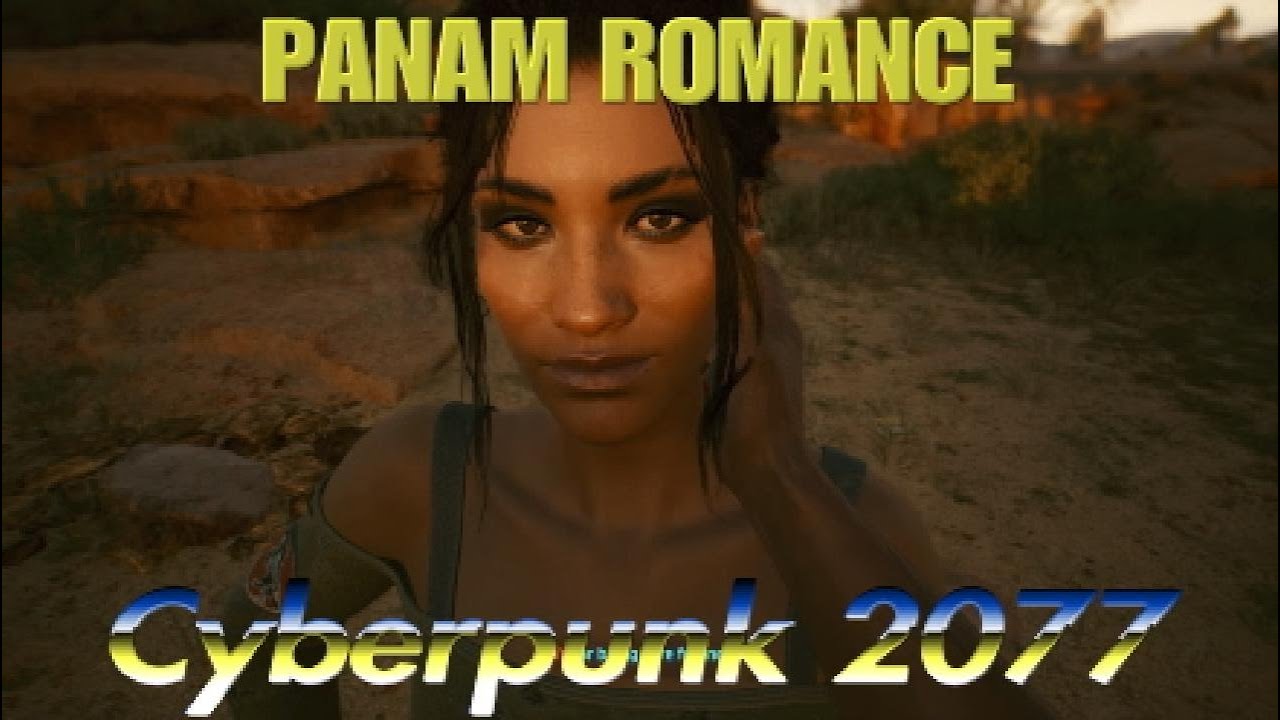 CYBERPUNK 2077 - PANAM ROMANCE in Basilisk Hover Tank - YouTube