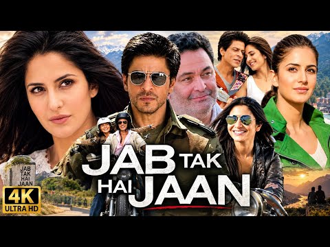 Jab Tak Hai Jaan Full Movie | Shah Rukh Khan | Katrina Kaif | Anushka Sharma | Review & Facts | 