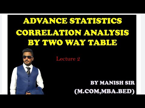 correlation analysis part 2 bivariate table , two way table/ pigeon ...