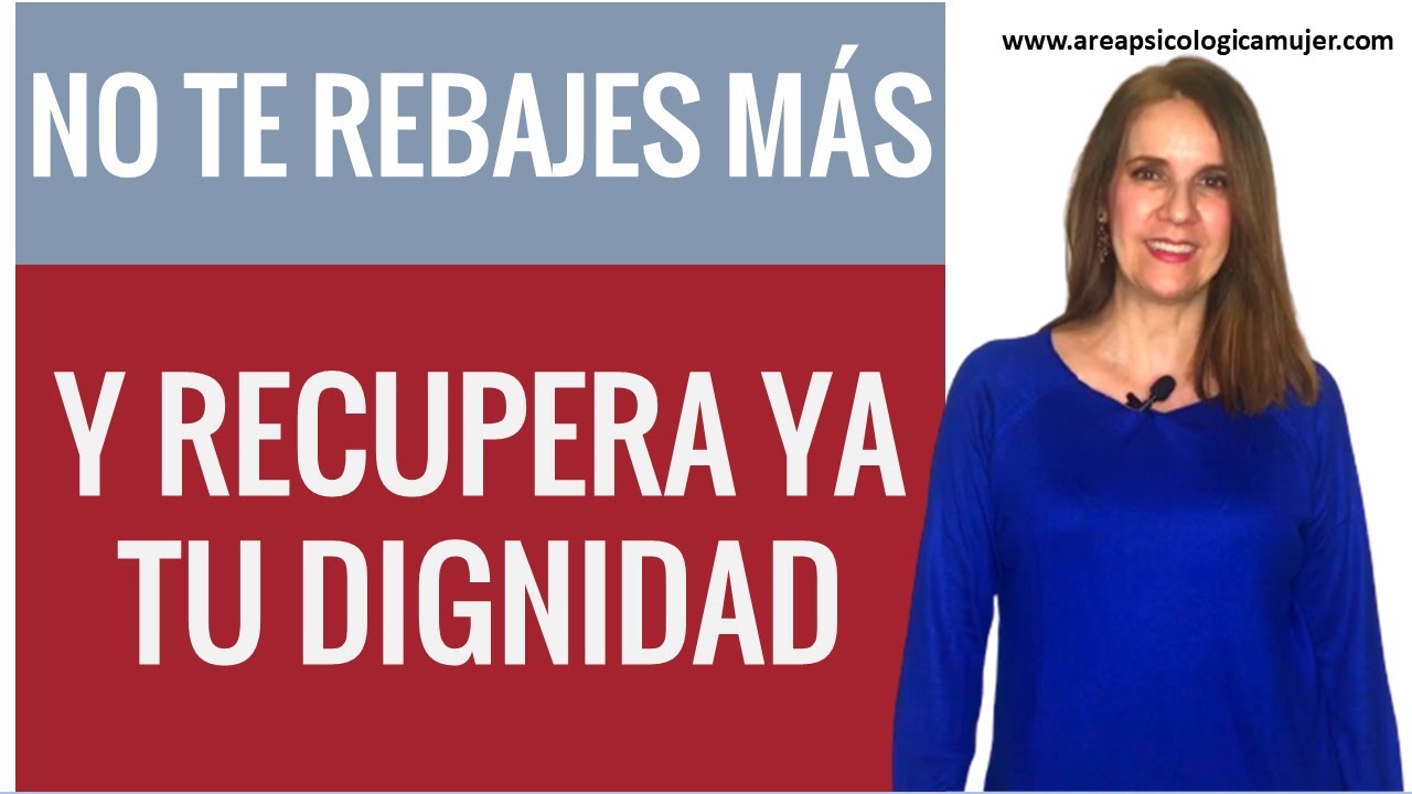 Deja de ser UTILIZADA y RECUPERA tu DIGNIDAD - YouTube