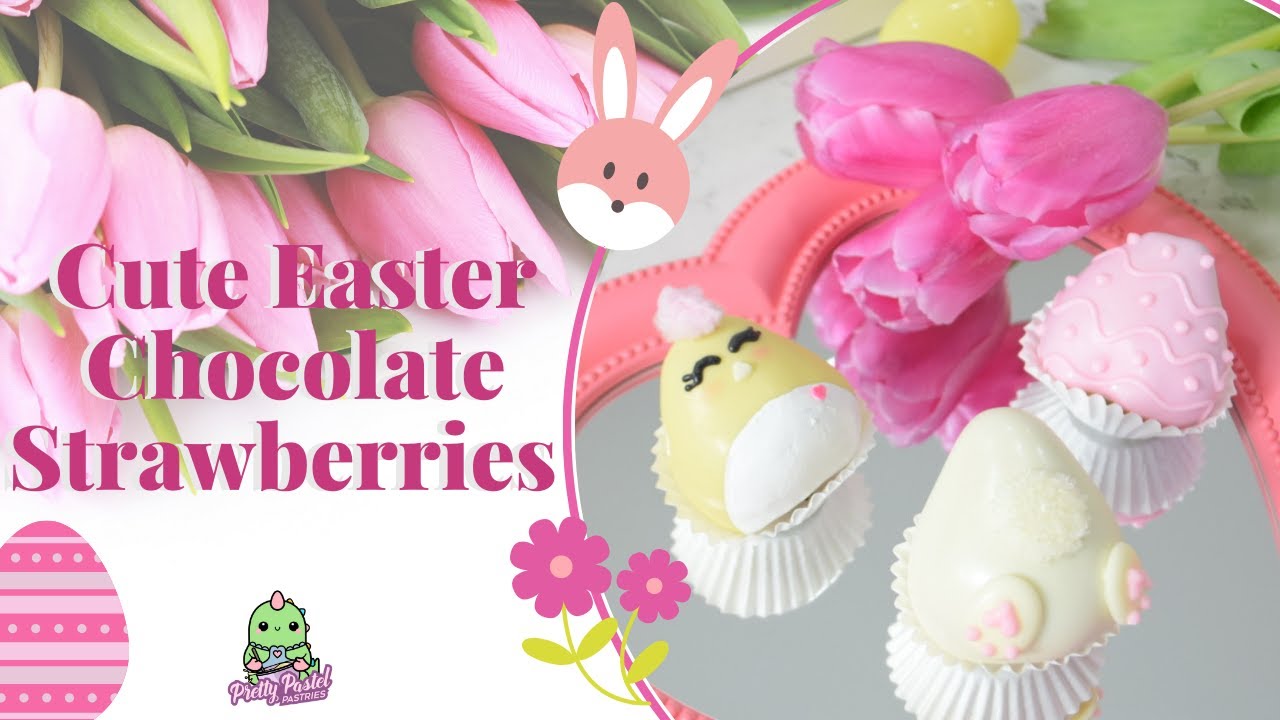 Cute Easter Chocolate Strawberries Step By Step - YouTube