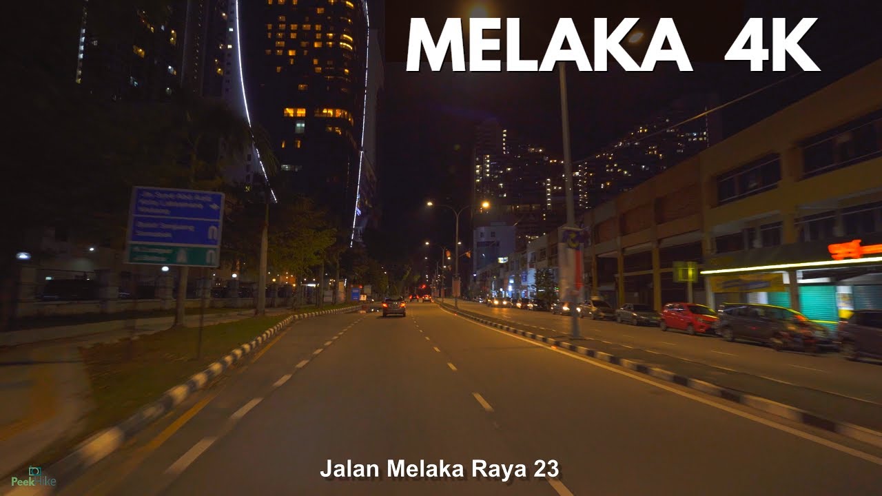 【4K】MELAKA | NIGHT DRIVE | SONY A7III - YouTube