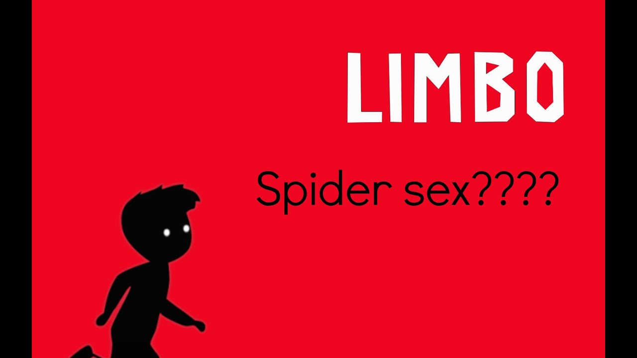 Spider Sex??? Limbo gameplay - YouTube