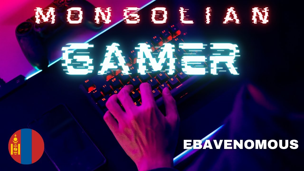 Ebavenomous | Mongolian Gamer | Documentary Movie - YouTube