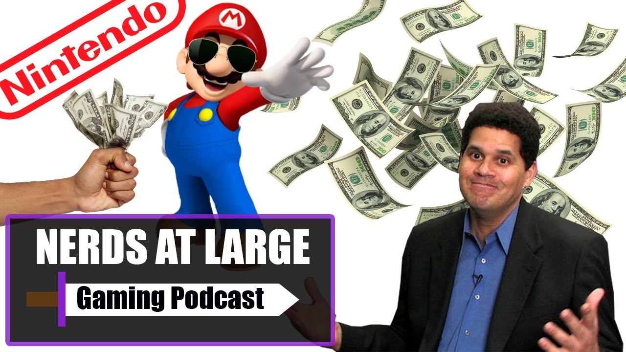 Nintendo is Printing Money - Nerds At Large Gaming Podcast Ep. 18 - YouTube