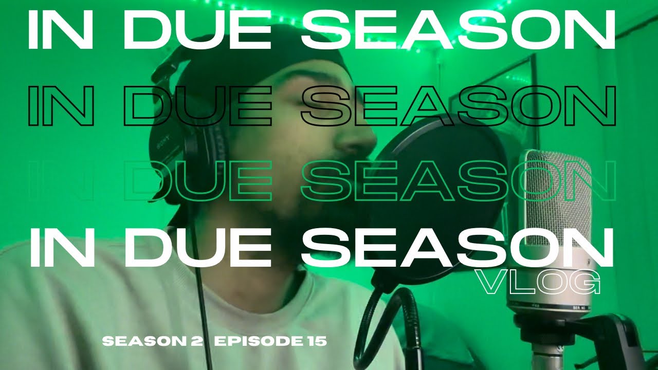 Ian Michael - In Due Season Vlog - Season 2 Episode 15 - Home Studio pt ...