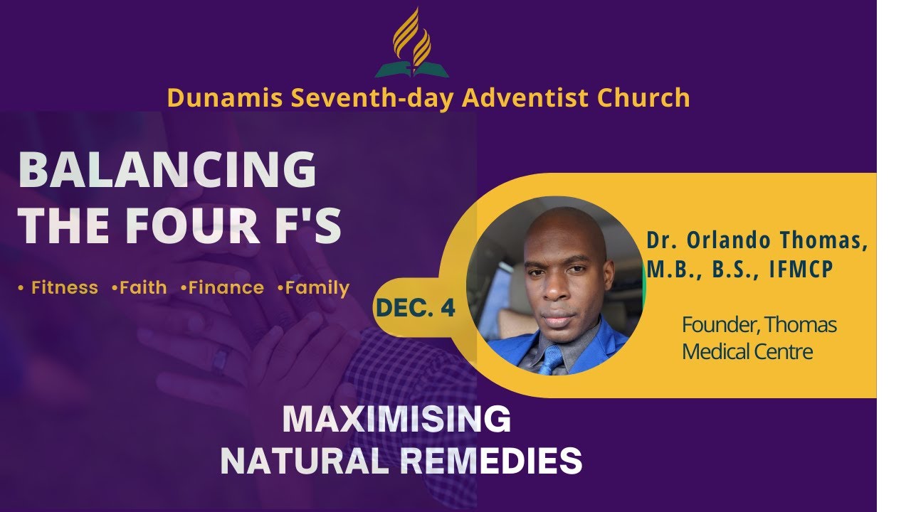 Dr. Orlando Thomas | Maximizing Natural Remedies | Balancing The Four F ...