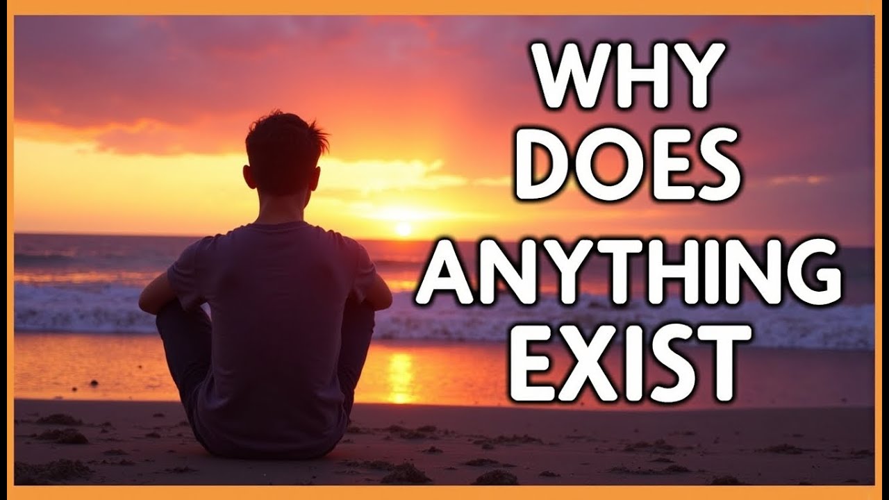 Why does anything exist? - YouTube