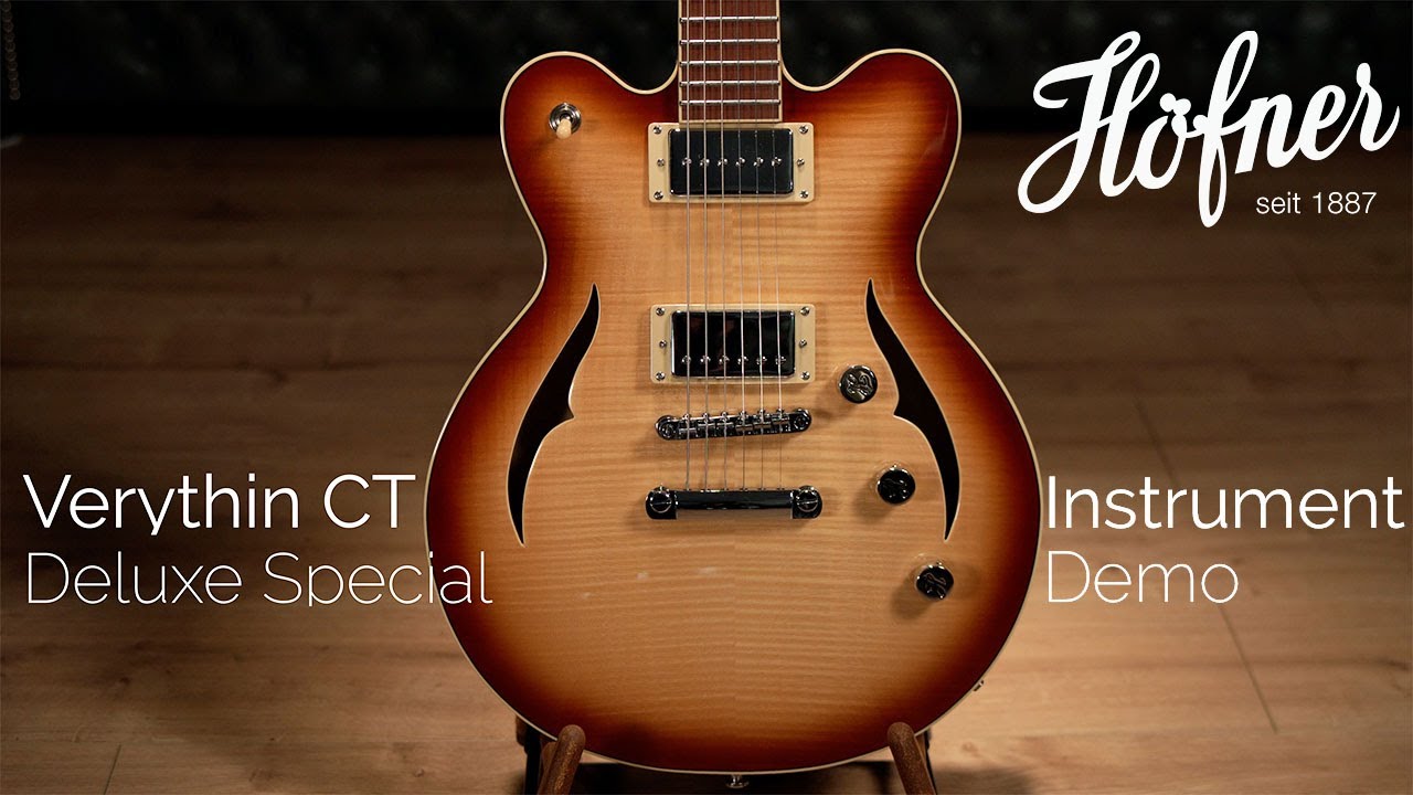 Höfner Verythin CT 'Deluxe Special' - HCT-VTH-D-SP-SB - Demo - YouTube