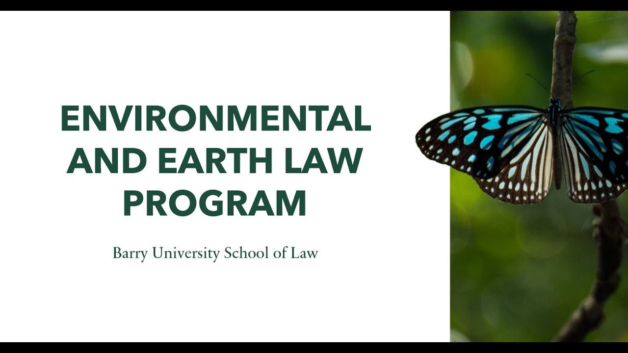 Barry Law Environmental and Earth Law Program Information Session Fall ...