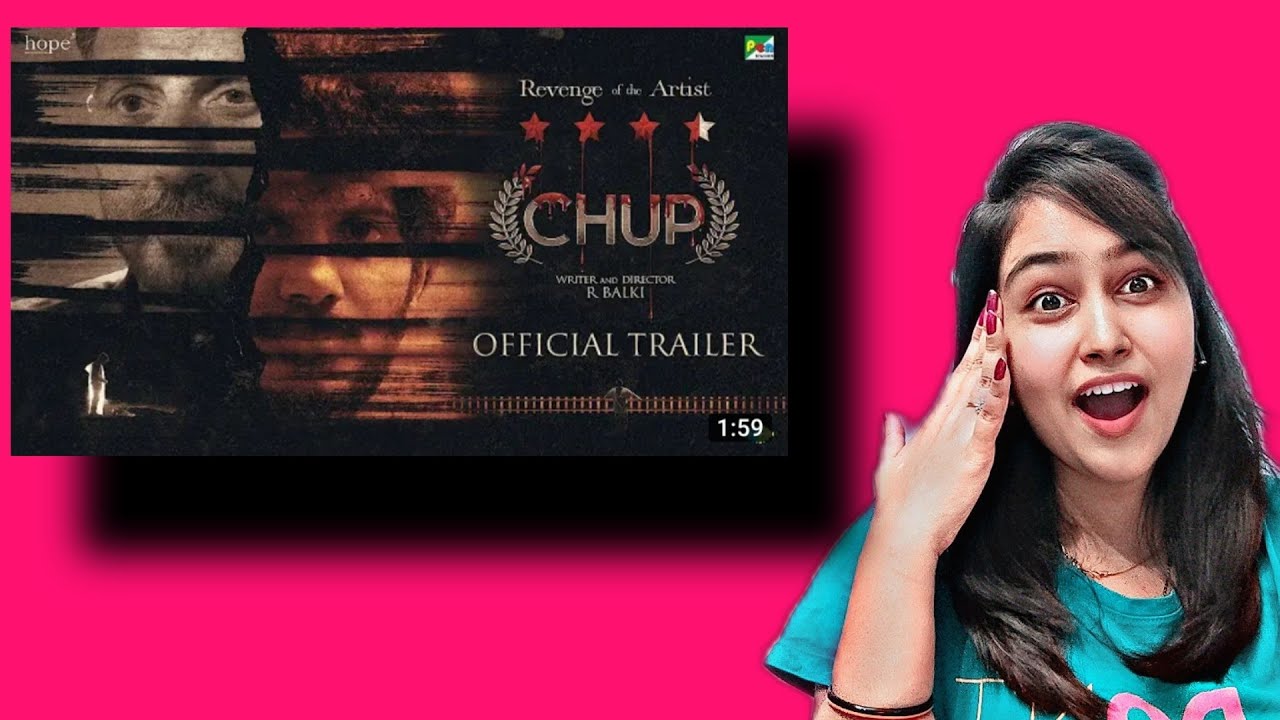 Chup! | Official Trailer | Sunny Deol, Dulquer Salmaan, Shreya ...
