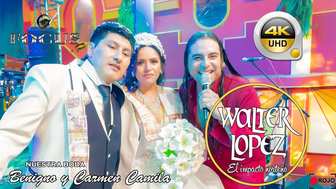 WALTER LOPEZ EN VIVO 4K - FOCUS PRODUCCIONES 72571660 - YouTube