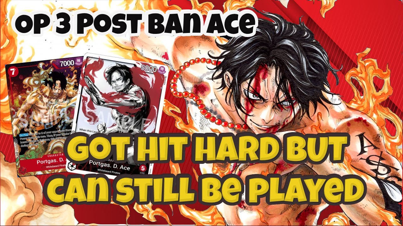 OP 3 Post Ban Ace Updating Ace after the force changes, Deck Profile ...