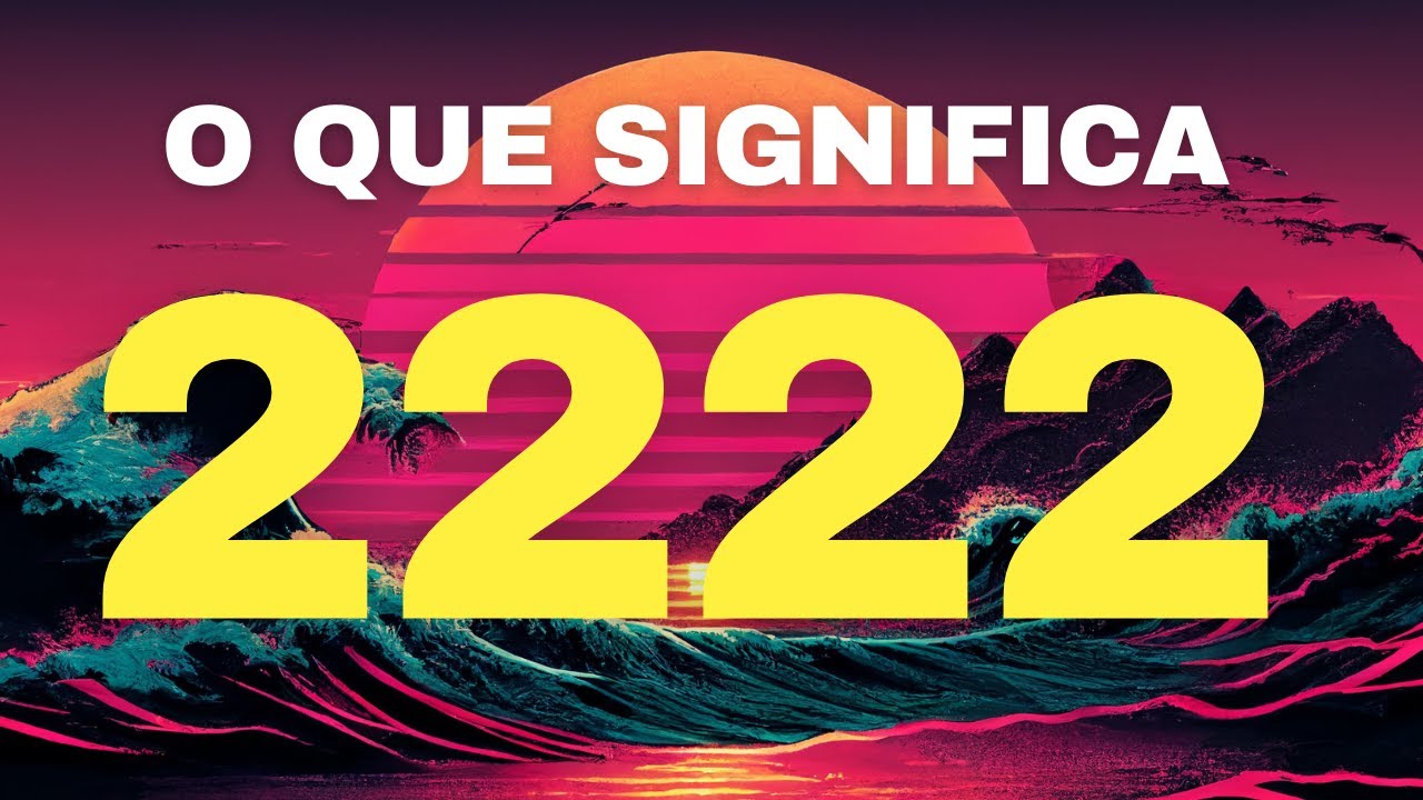 Anjo Número 2222: 5 coisas que você deve fazer ao ver 2222 - YouTube