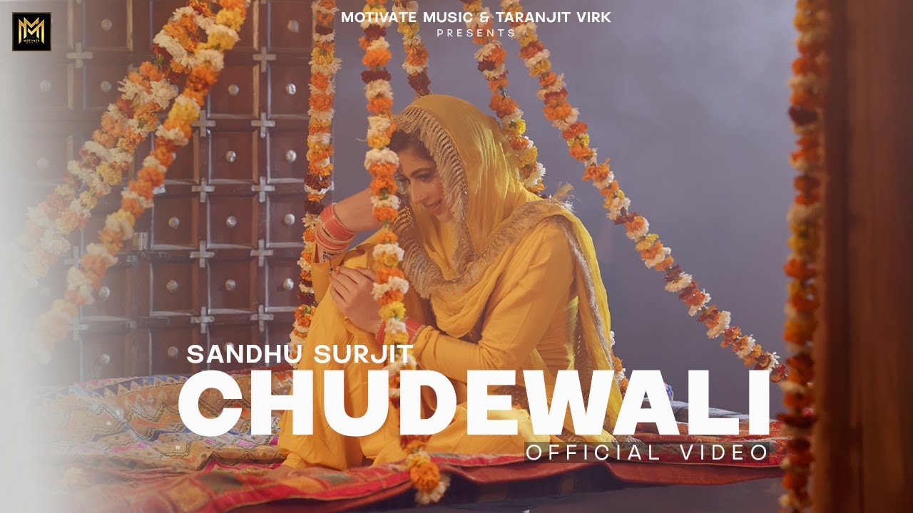 Chudewali (Official Music Video) Sandhu Surjit | Folk Style | Old Tape ...