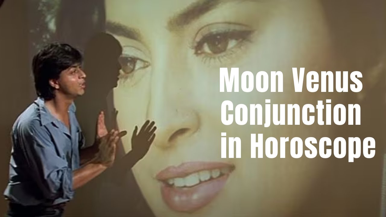Authentic Moon Venus Conjunction | Venus with moon in the horoscope ...