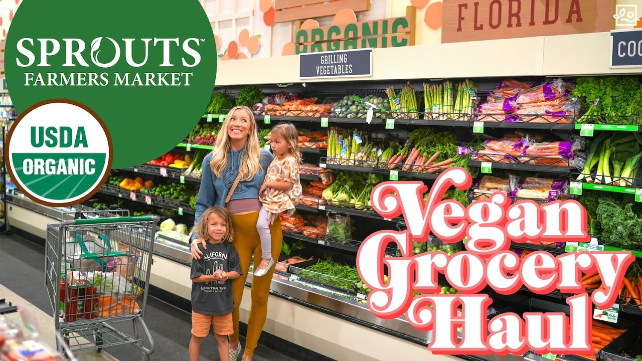 🌿 Sprouts Organic Grocery Haul: Fresh & Fabulous Plant-Based Finds for ...