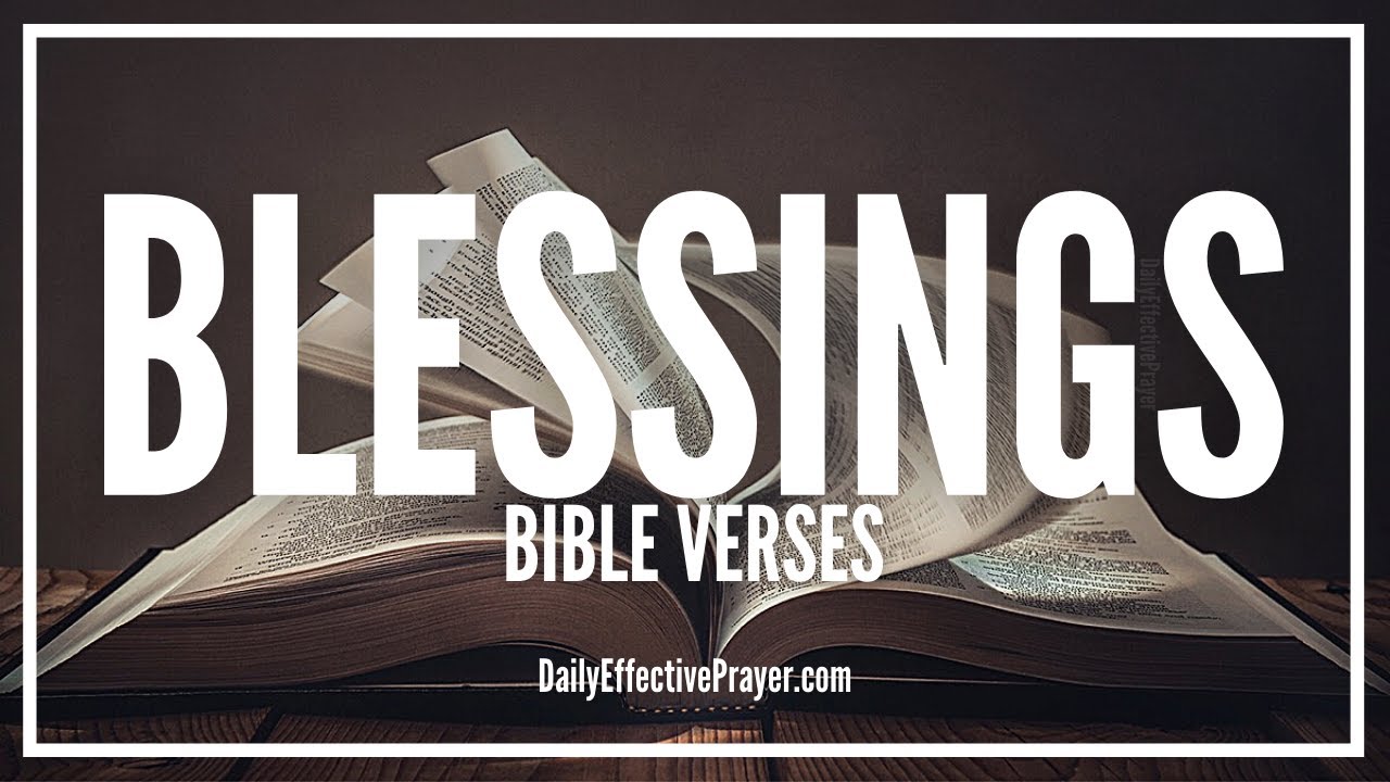 Bible Verses On Blessings | Scriptures For Supernatural Blessings ...