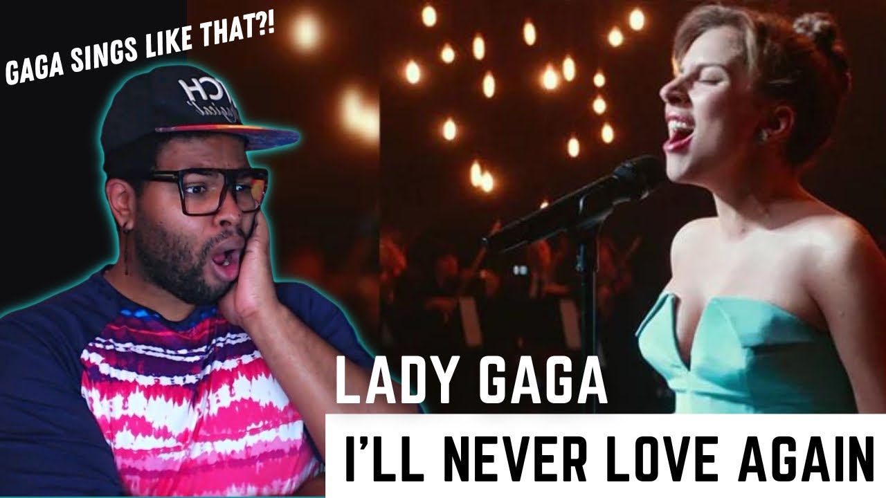 Absolutely STUNNING! | SINGER REACTS to Lady Gaga‘s “I’ll Never Love ...