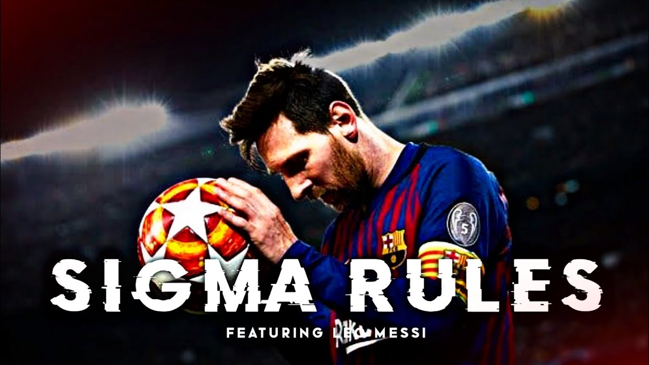 Sigma Rules ft Lionel Messi 🔥 | SEYAM 27 - YouTube