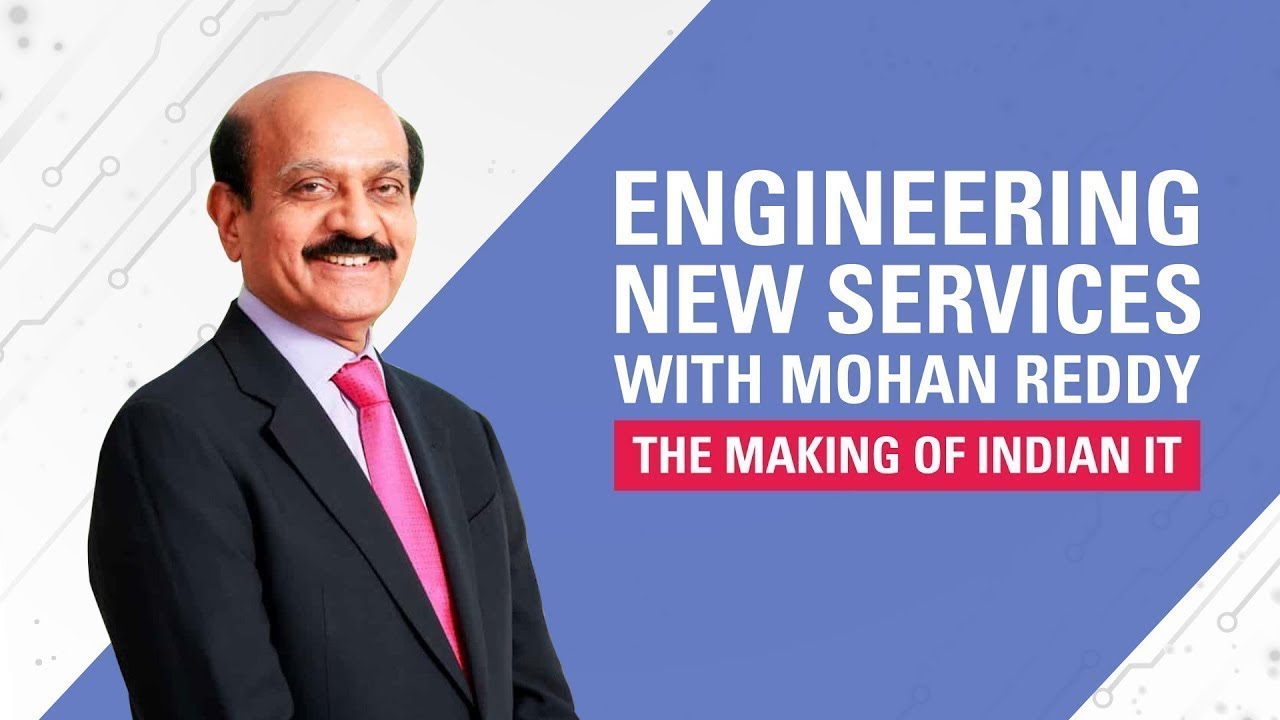The Making of Indian IT: Engineering New Services with Mohan Reddy ...