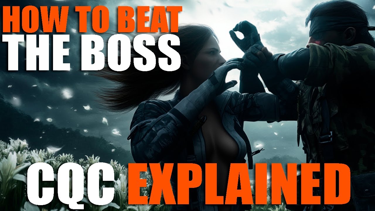 Beat THE BOSS with CQC and TRANQUILIZER! CQC EXPLAINED! MGS Delta ...